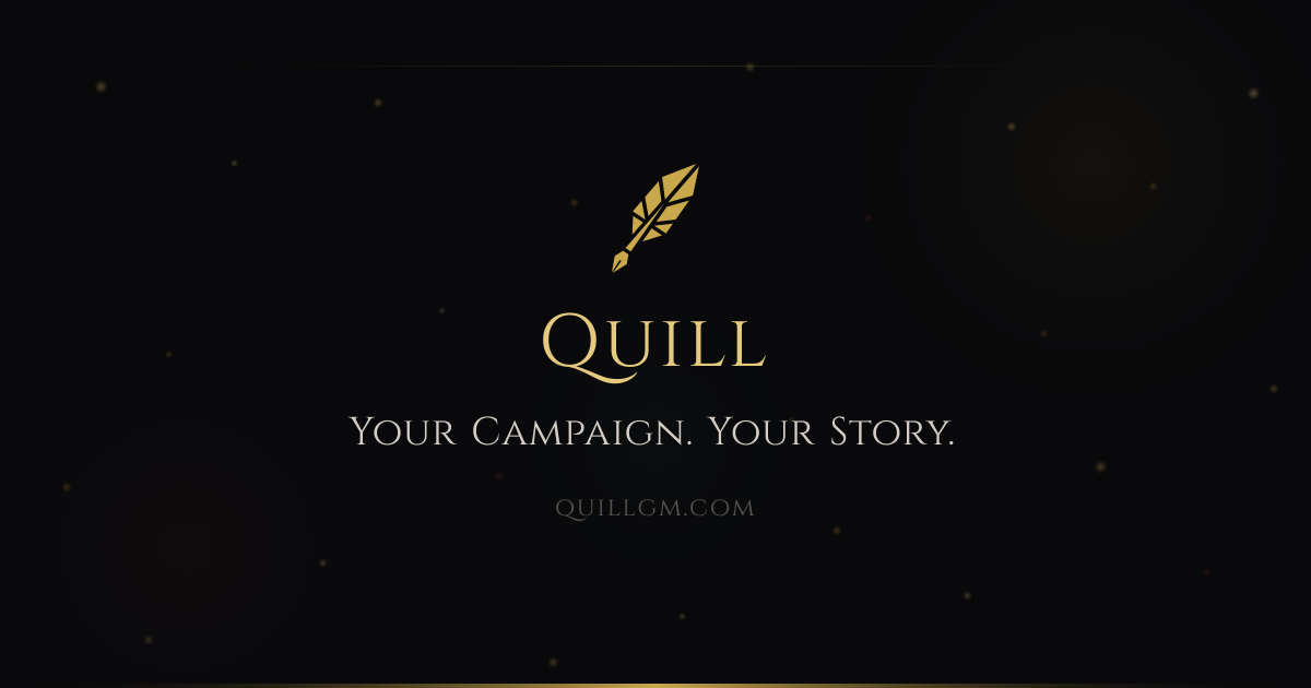Quill — D&D Campaign Management for Dungeon Masters